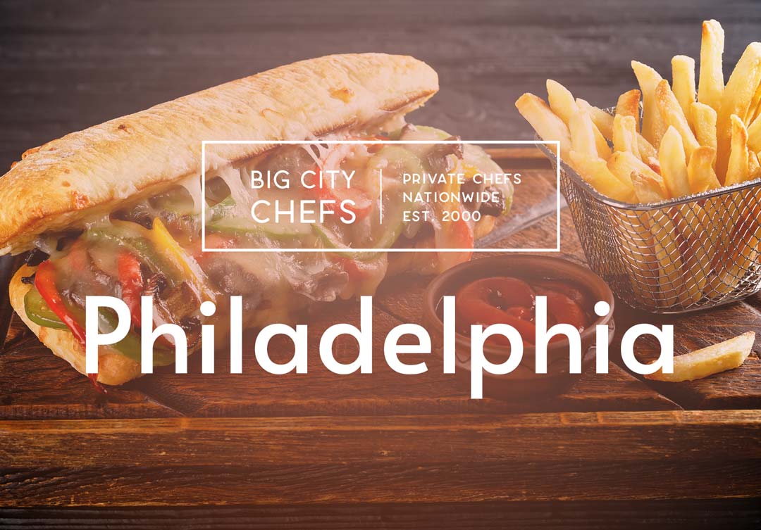 Private Chefs in Philadelphia - BigCityChefs.com